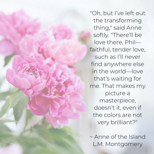 Anne Shirley quotes and loving it when my daughter “gets” a character I ...